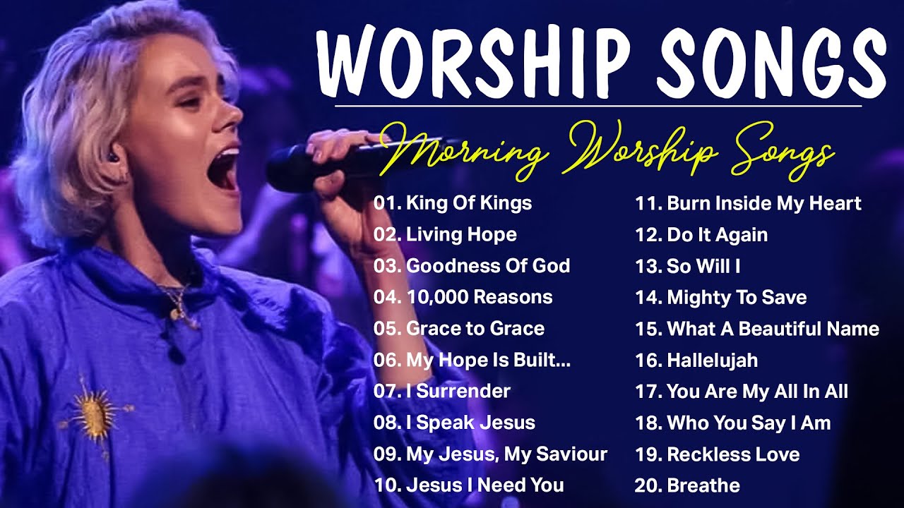 Goodness Of God~Top 100 Praise And Worship Songs Top Praise And Worship ...