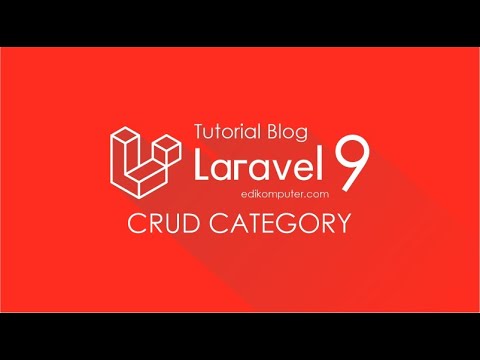 Tutorial laravel 9 blog : Membua CRUD Categories Sesi 2 #part4 - YouTube