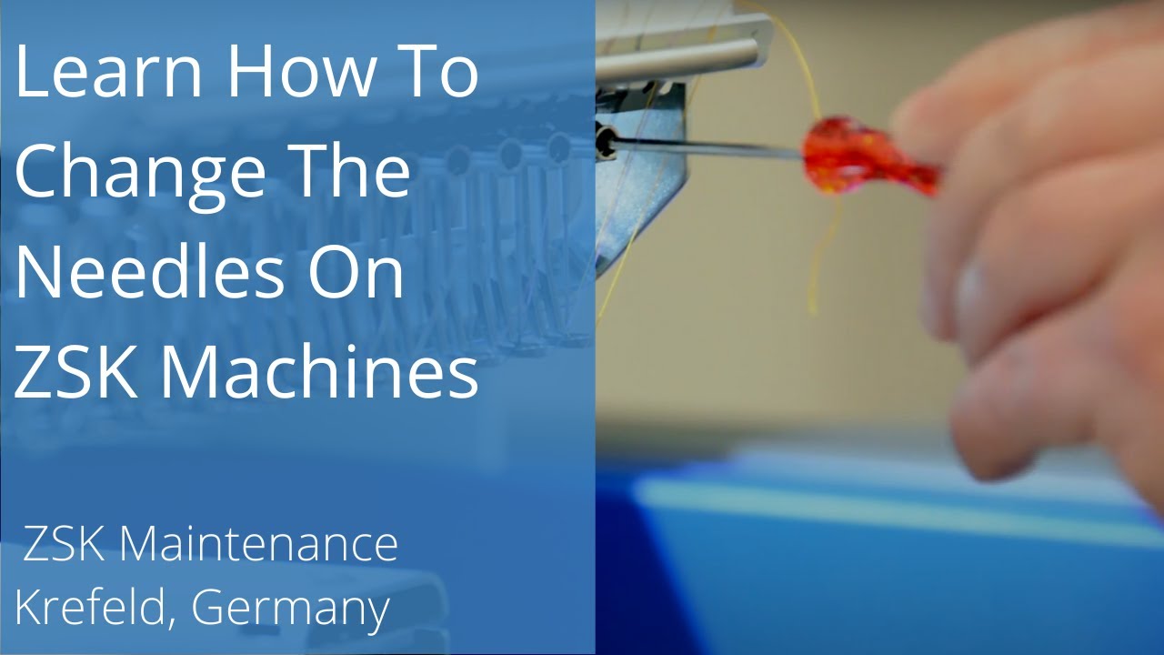 Learn How To Change The Needle On ZSK Machines - YouTube