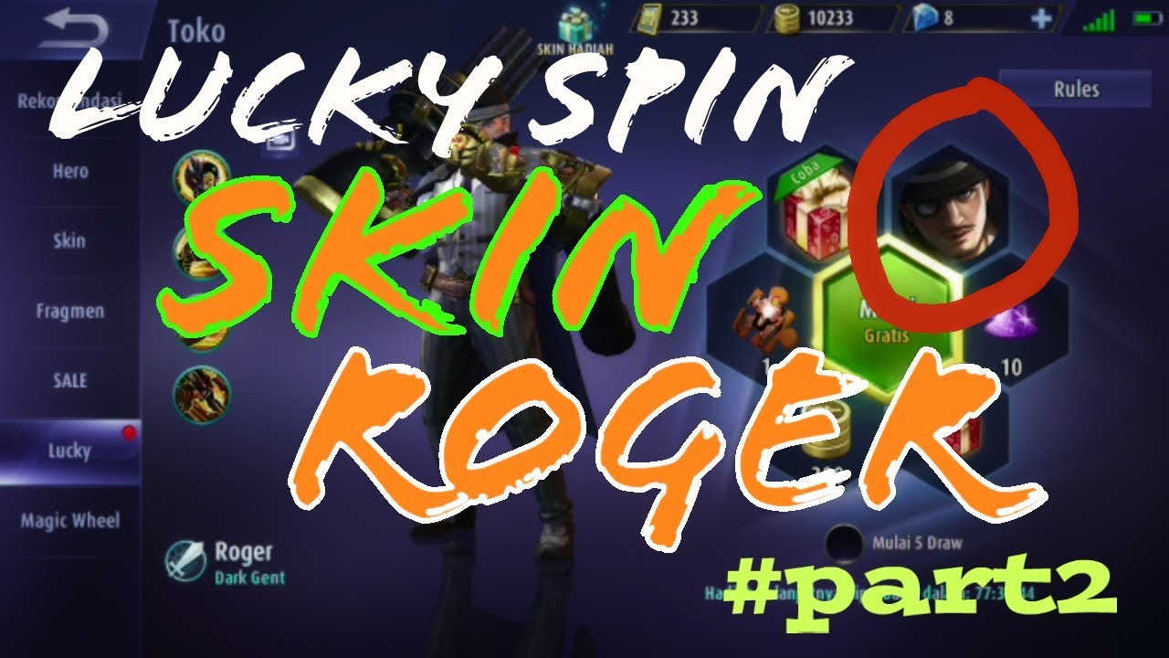 SUSAHNYA DAPAT SKIN ROGER DI LUCKY SPIN #PART2 (T_T) - YouTube