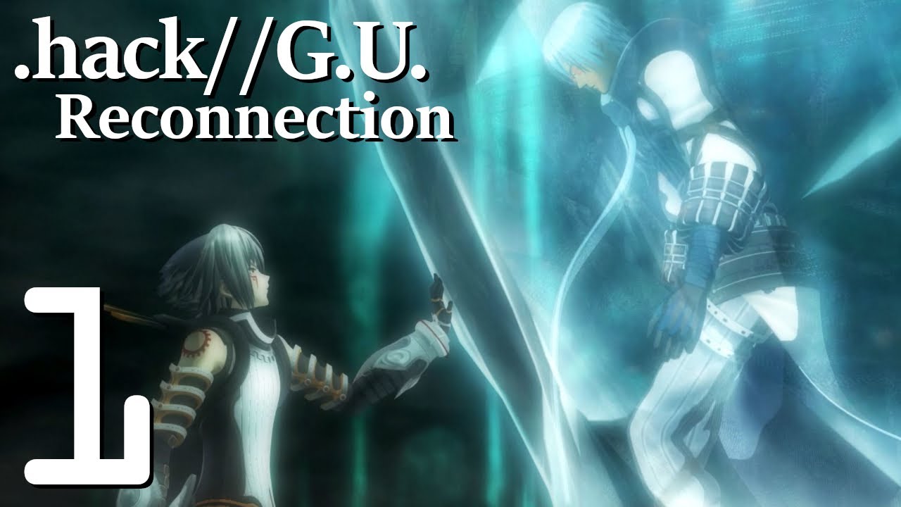 .Hack//G.U. Vol.4//Reconnection - Gameplay Walkthrough Part 1 - YouTube