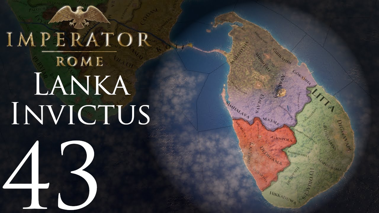 Imperator: Rome | Lanka Invictus | Episode 43 - YouTube