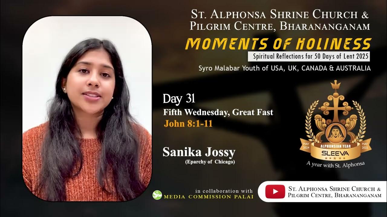 Moments of Holiness | Day 31 | Lent 2025 | Sanika Jossy - YouTube