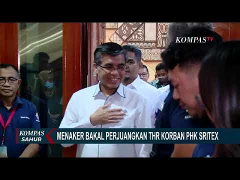 Menaker Bakal Temui Manajemen Sritex, Perjuangkan THR untuk Karyawan Korban PHK! - YouTube