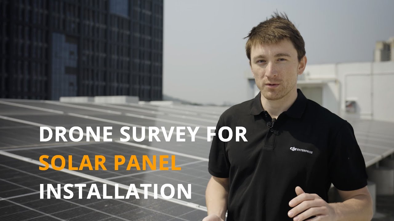 How to Integrate DJI Drone Solutions into Solar Panel Installation ...