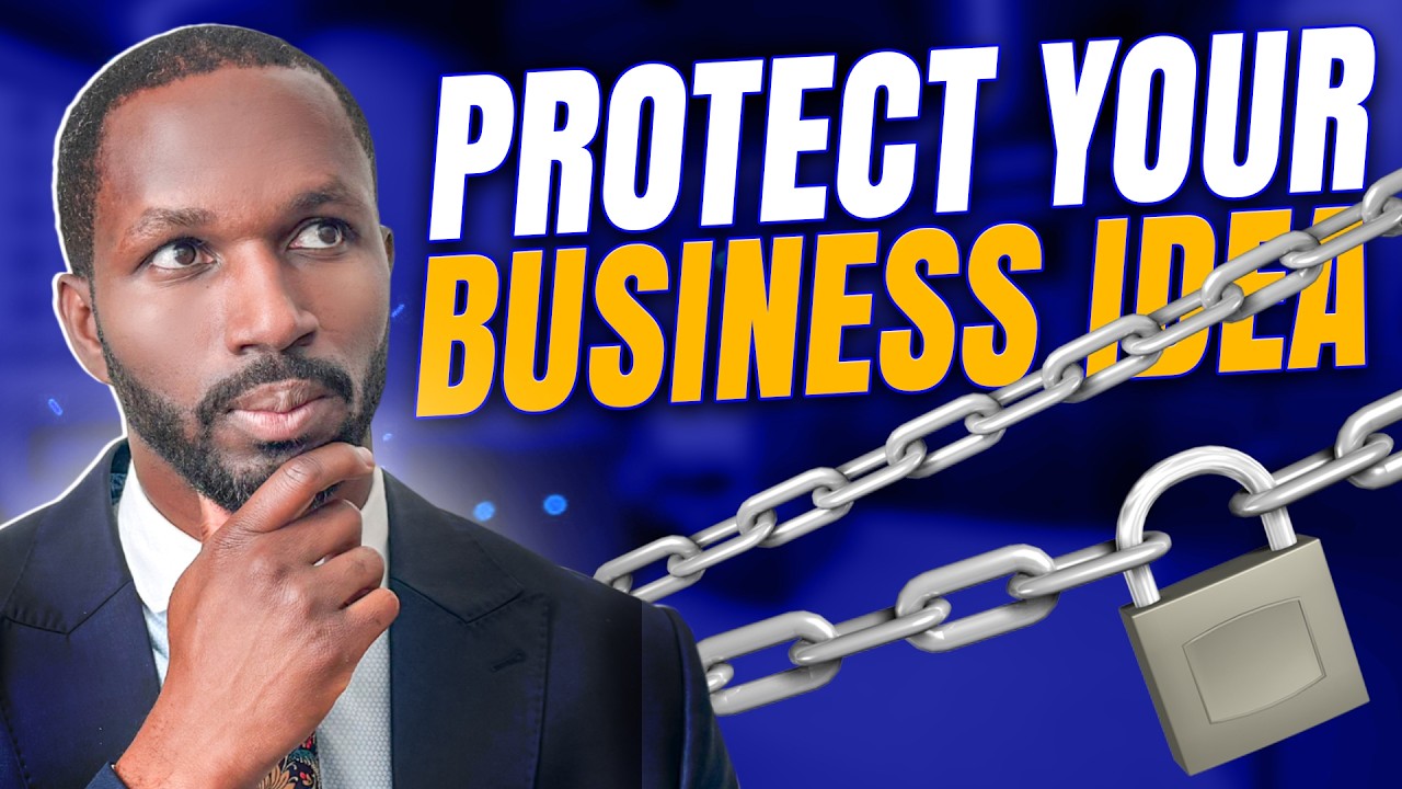 How To Protect Your Business Idea From Being Stolen - YouTube