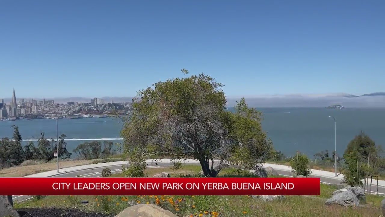 SF city leaders open new park on Yerba Buena Island - YouTube
