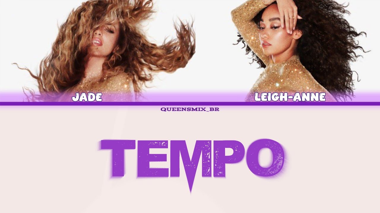 Tempo - Little Mix (Unreleased Song) Color Coded Lyrics/ptbr - YouTube