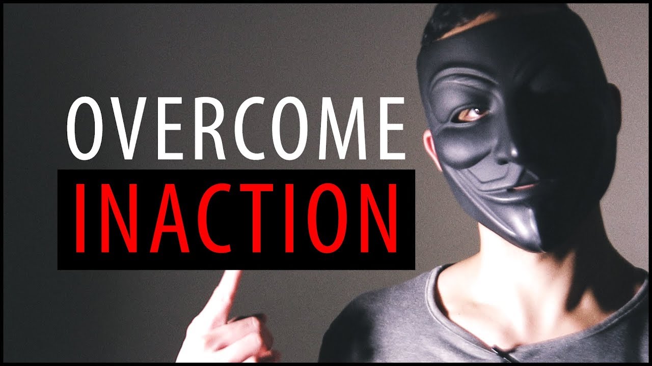 PARALYZED? | How To Overcome Inaction In Under 3 Minutes (Stop Being ...