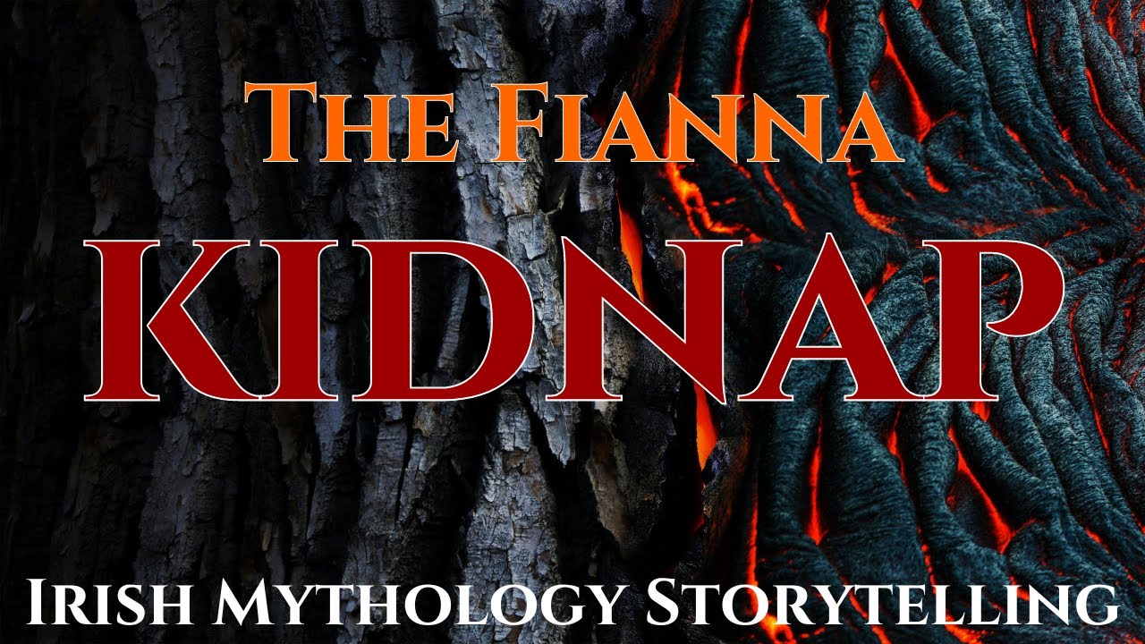 The Fianna - Kidnap - Irish Mythology Storytelling - Episode 259 - YouTube