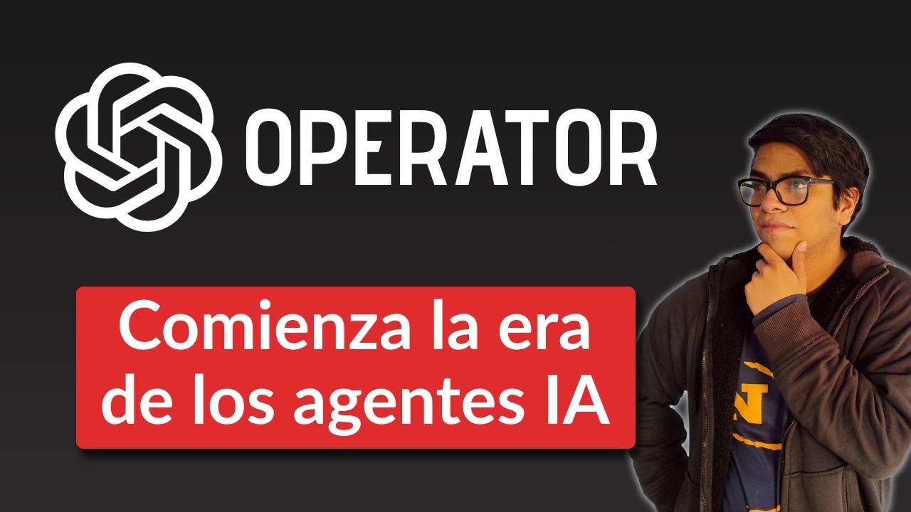 Open AI ha lanzado su propio AGENTE IA: Operator. ¿Es el fin de la AIAA ...