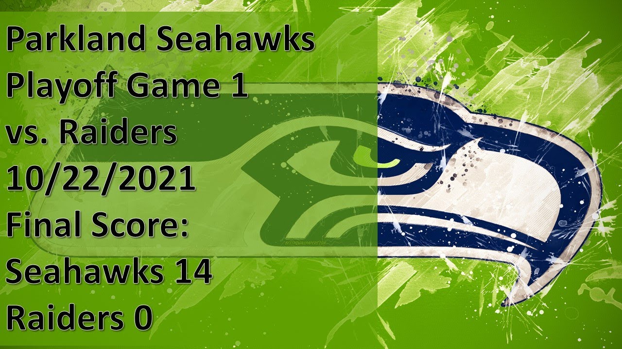 Parkland Seahawks Playoff Game 1 vs Raiders - YouTube