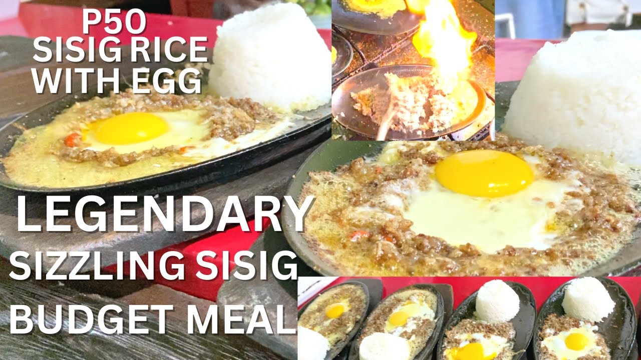 50 PESOS SIZZLING SISIG RICE WITH EGG SA LEGENDARY BUDGET SIZZLINGAN ...
