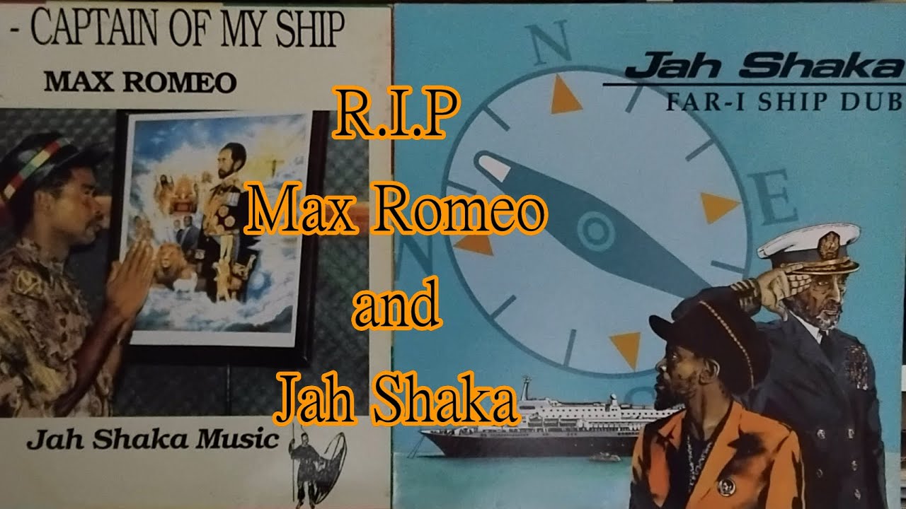 Reggae Mix - Max Romeo & Jah Shaka - Far I Captain Of My Ship / Far I ...