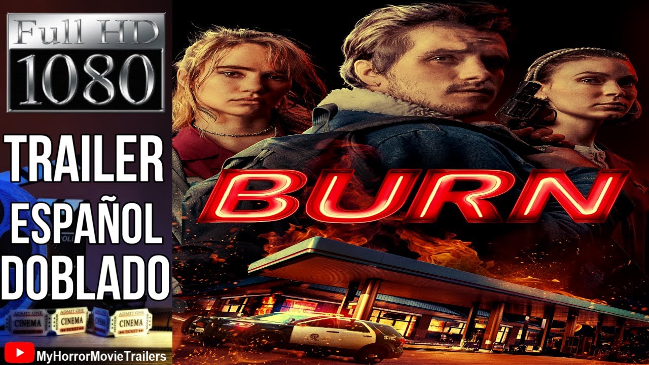 Burn (2019) (Trailer HD) - Mike Gan - YouTube