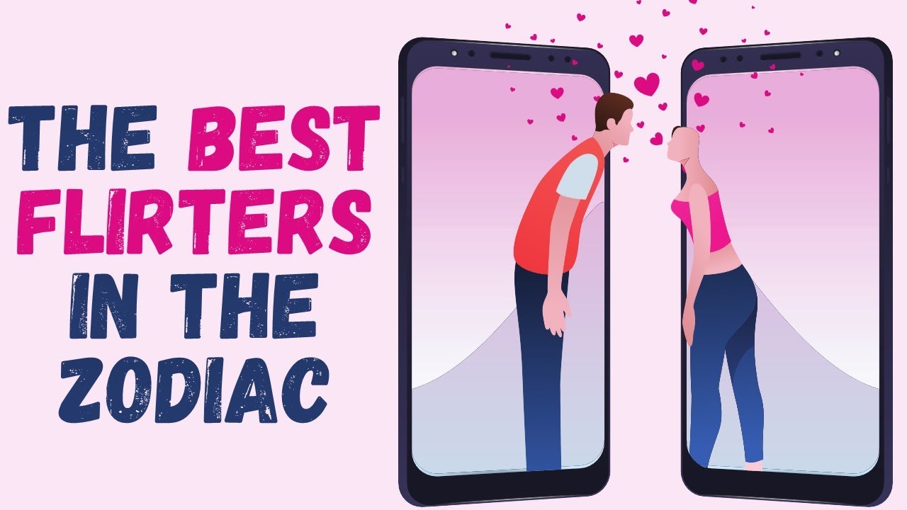The Best Flirts of the Zodiac || Charm, Confidence, Playful Flirting ...