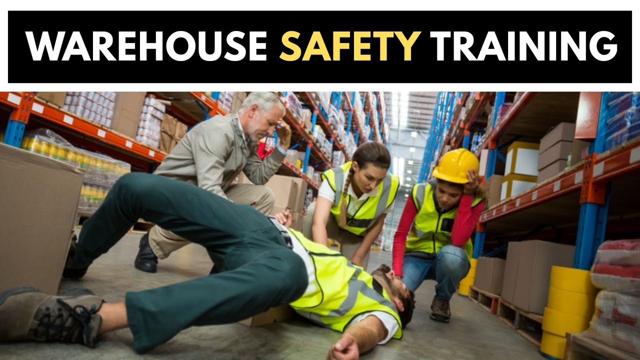 Warehouse Safety Training: 10 Methods To Maximise Workers Safety - YouTube