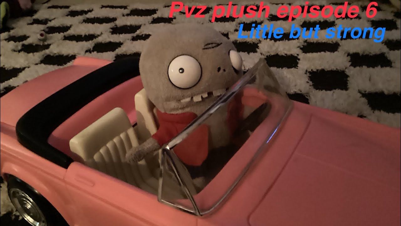 Pvz plush episode 6-little but strong - YouTube