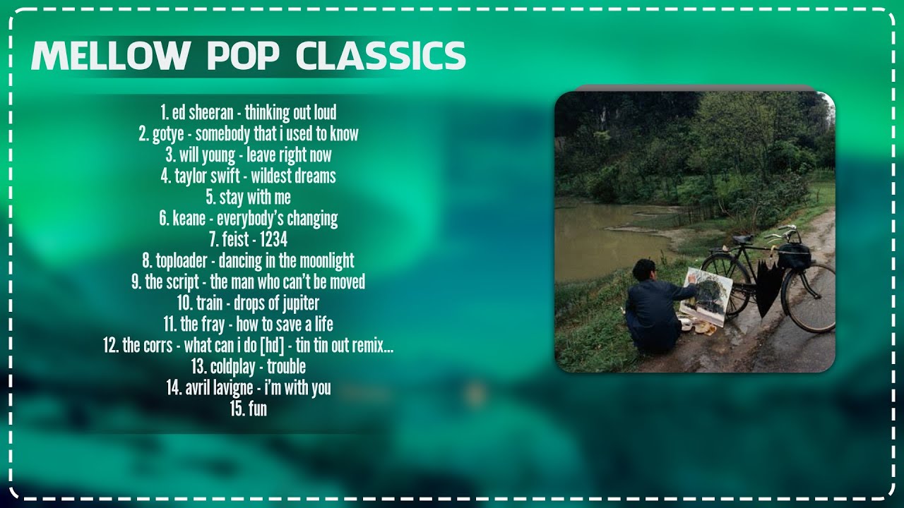 Mellow Pop Classics - Top 15 Hits Playlist Of All Time ~ Most Popular ...