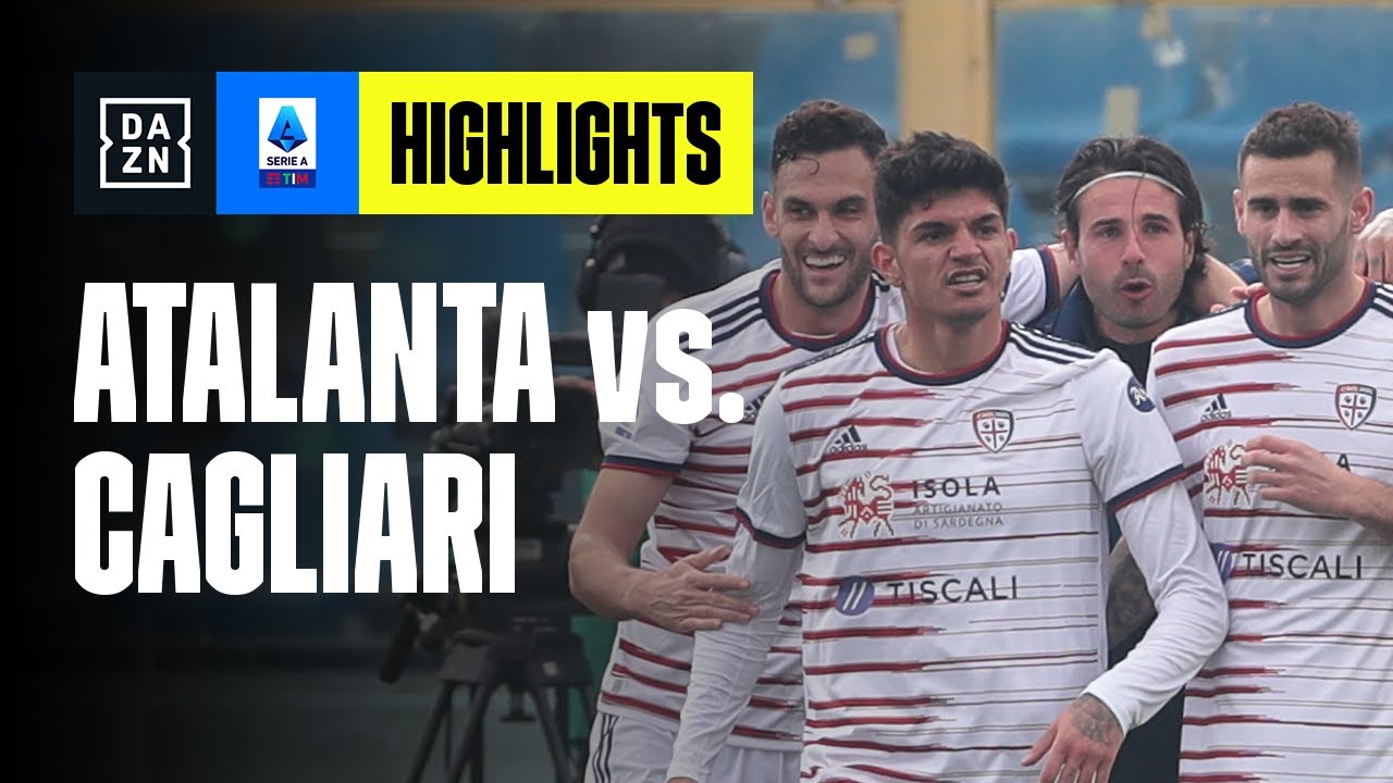 PEREIRO travolge la DEA: Atalanta-Cagliari 1-2 | Serie A TIM | DAZN ...