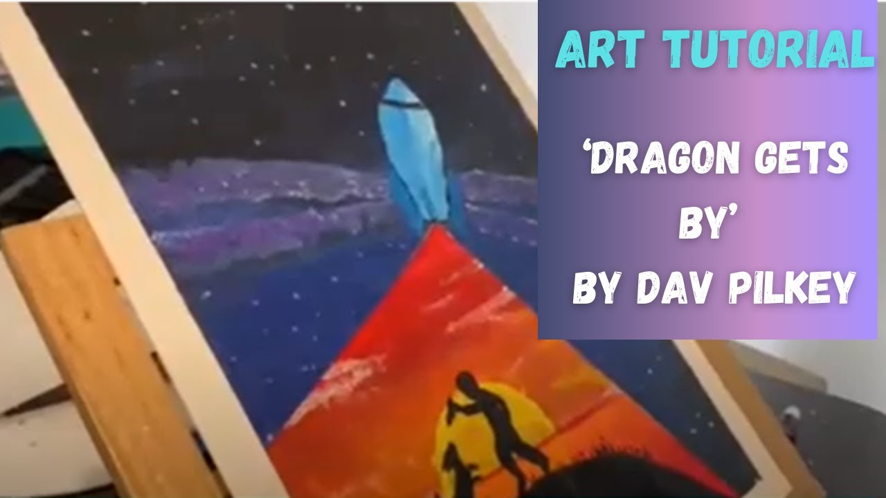 ‘Dragon Gets By’ by Dav Pilkey Art Tutorial by Jayden - YouTube
