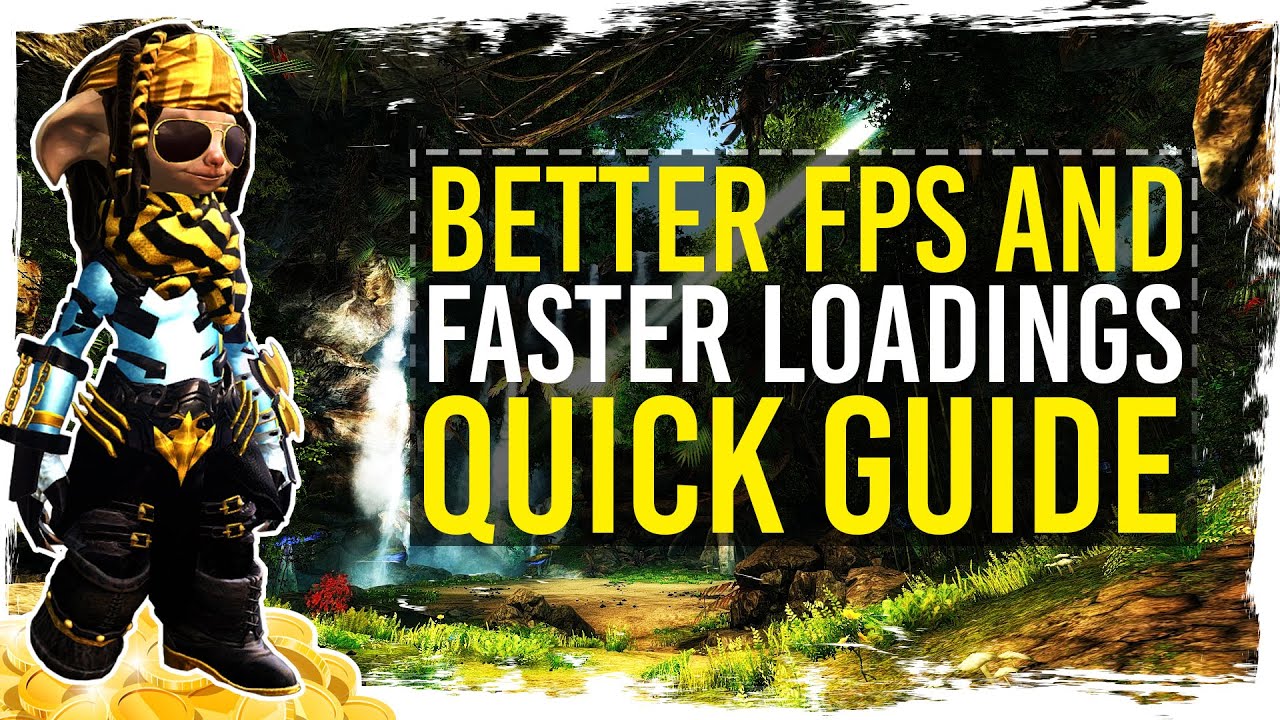 Guild Wars 2 - Quick Guide to Higher FPS and Faster Loadings - YouTube