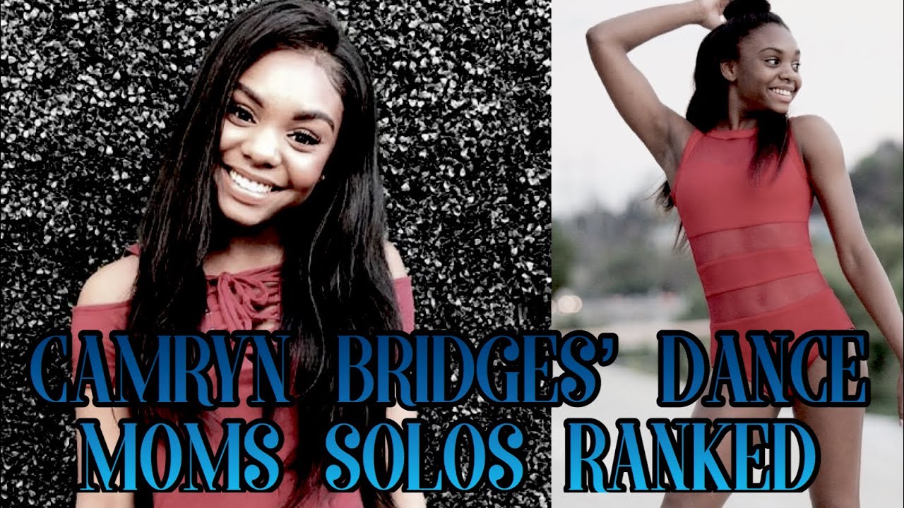 Camryn Bridges’ Dance Moms Solos Ranked - YouTube