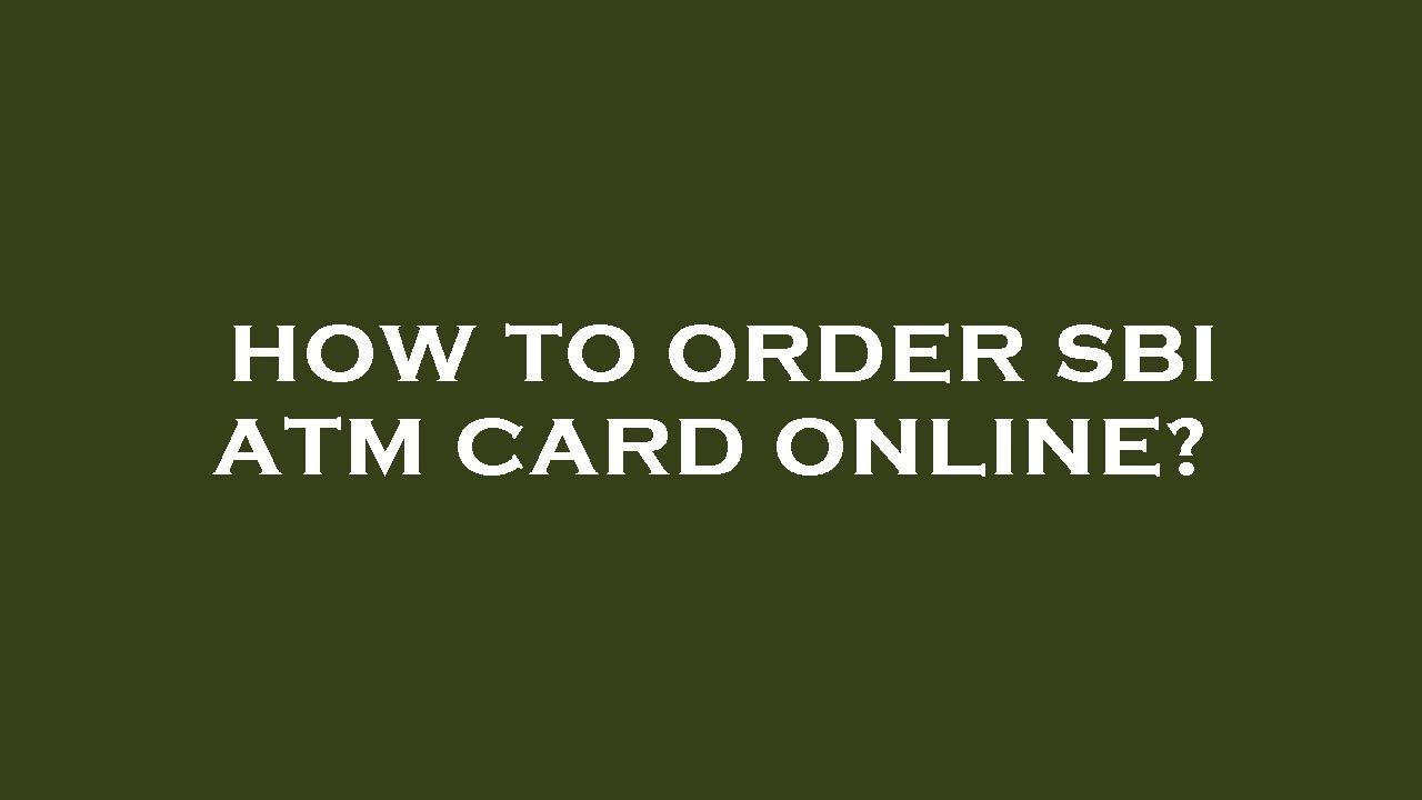 How to order sbi atm card online? - YouTube
