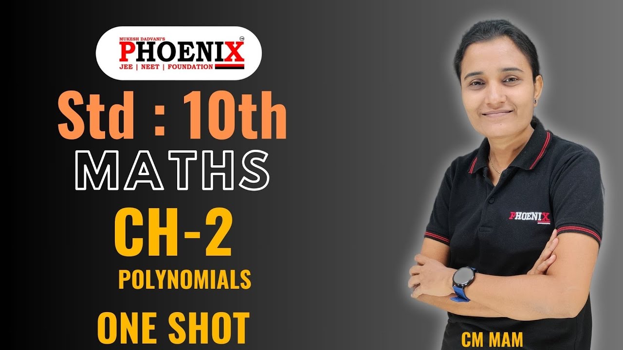 STD 10TH EM || MATHEMATICS || CHEP - 2 POLYNOMIALS || BY CM MAM ...
