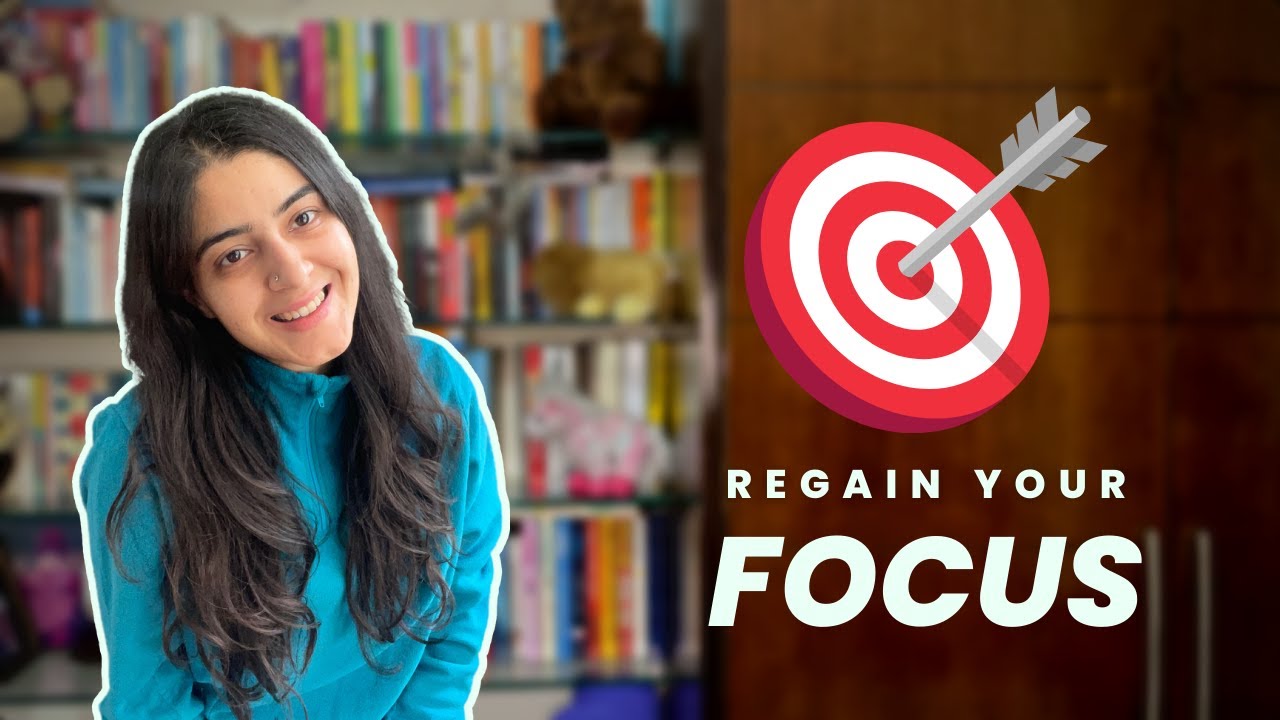 6 Strategies To Regain Your Focus! - YouTube