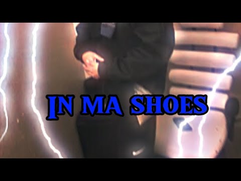 IN MA SHOES - YouTube