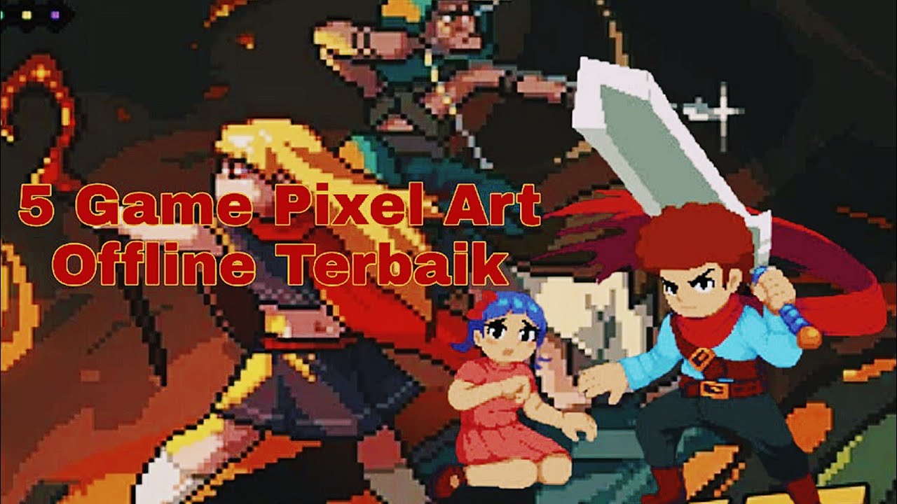 5 Game Pixel art Offline terbaik 2021 | Game terbaik 2021 - YouTube