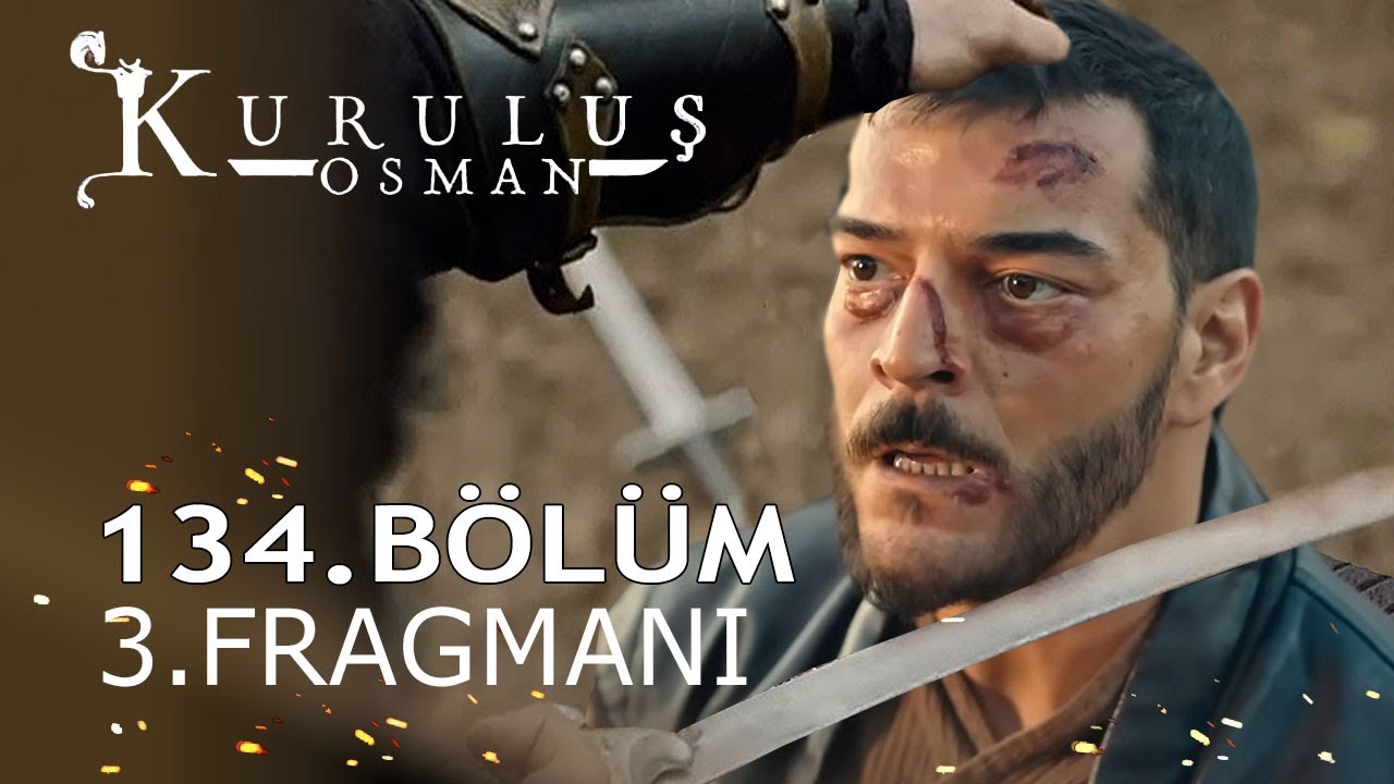 Kuruluş Osman 134. Bölüm 3. Fragmanı - YouTube