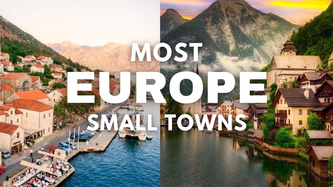 17 Most Beautiful Tiny and Small Towns in Europe - YouTube