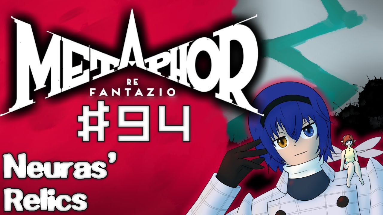 Let's Play Metaphor: ReFantazio - 94 - Neuras' Relics - YouTube