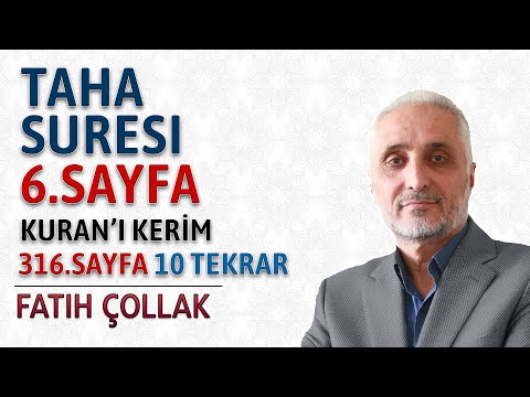 Taha suresi 6.sayfa dinle oku Fatih Çollak (Taha suresi 77 87 ayetler) Kuranı Kerim 316.sayfa