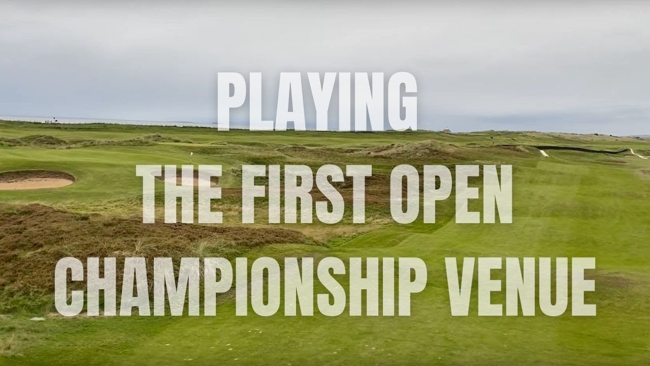 PRESTWICK GOLF VLOG - THE FIRST OPEN CHAMPIONSHIP VENUE - YouTube