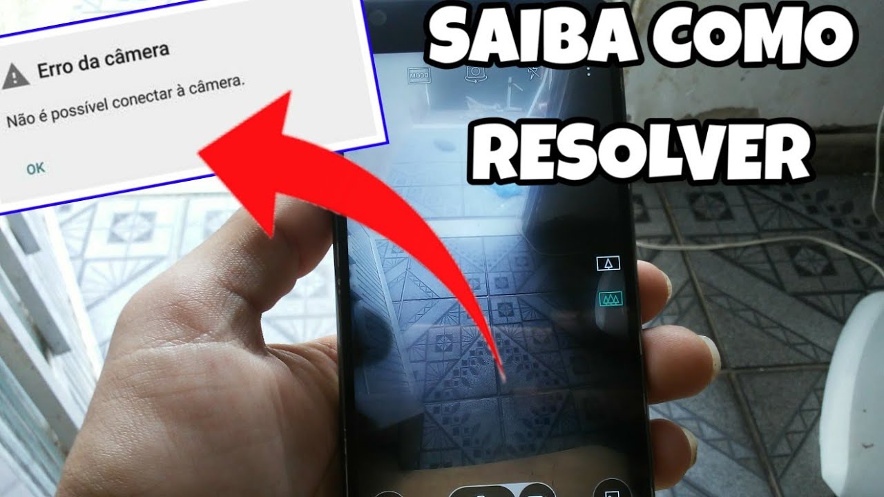 ERRO NA CÂMERA! SOLUÇÃO - YouTube