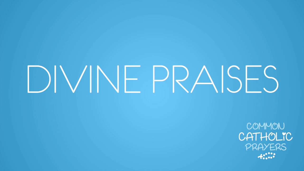 The Divine Praises (English) - YouTube