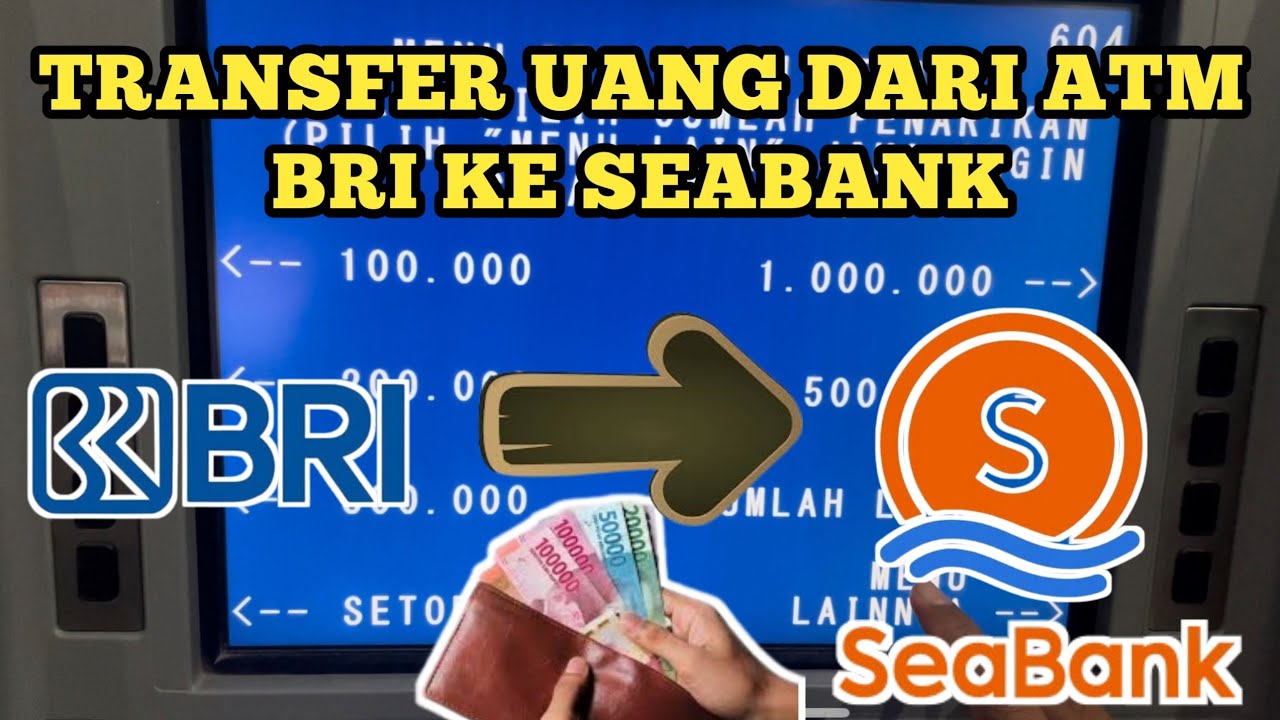 Cara transfer uang dari atm bri ke seabank Terbaru #tutorialbank - YouTube