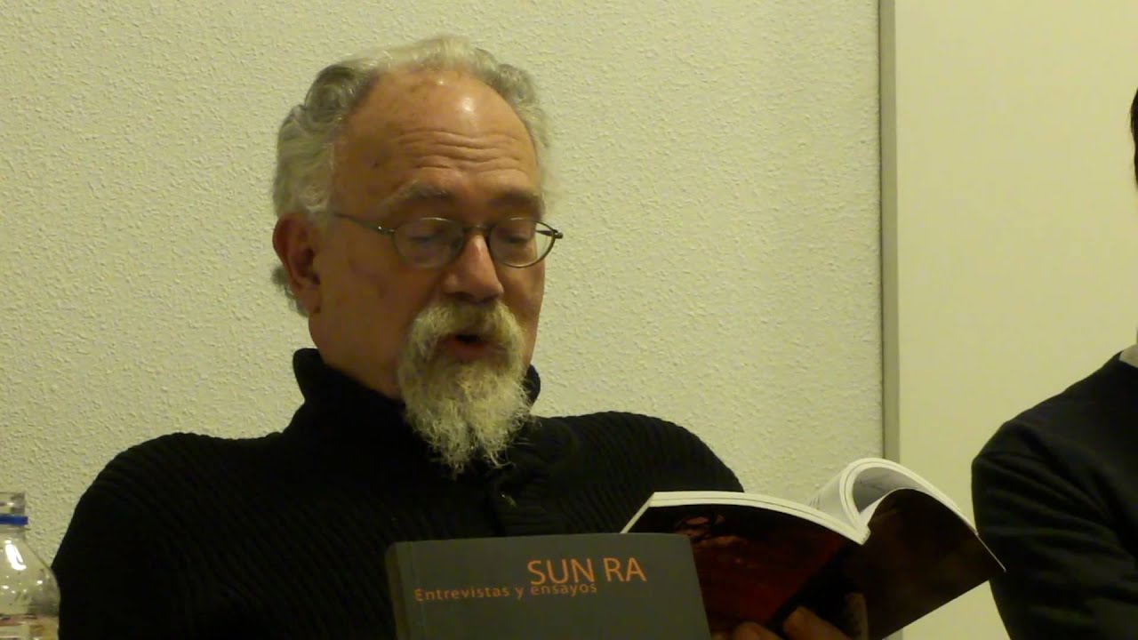 John Sinclair presentando el libro "SUN RA: Entrevistas y ensayos" en ...