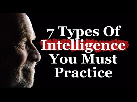 7 types of intelligence you must practice #inspiration #motivation ...