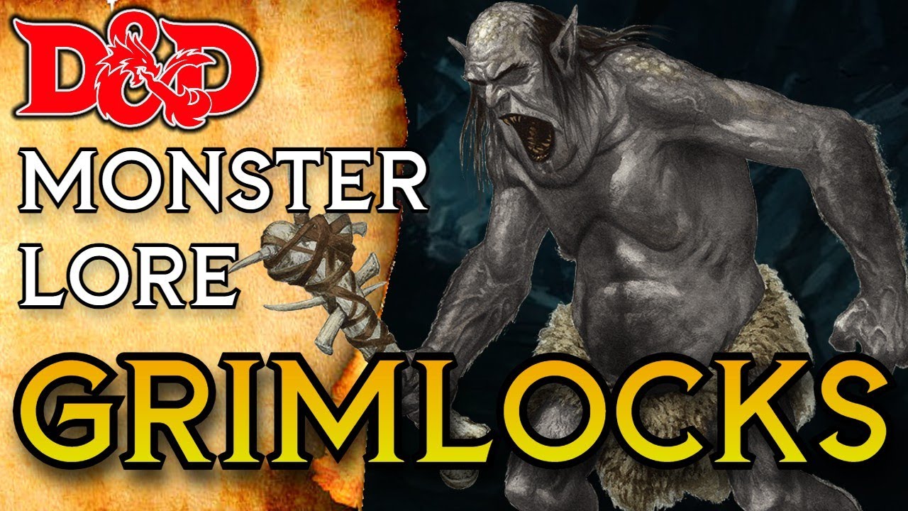 Grimlocks | D&D Monster Lore |The Dungeoncast Ep.355 - YouTube