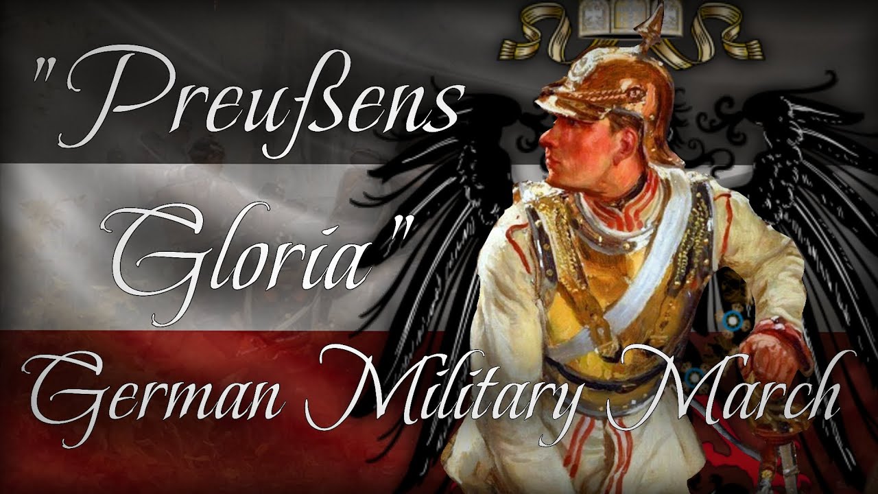 "Prussian Glory" - German Military March ["Preußens Gloria"] - YouTube