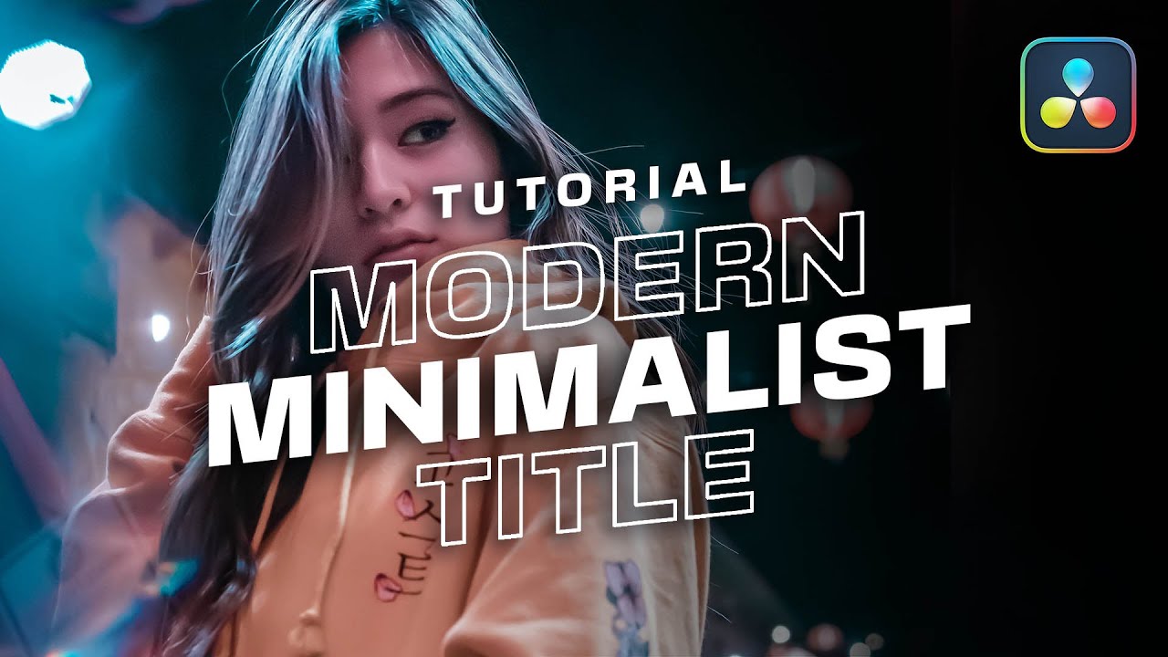 How to create a Modern Minimalist Title for Davinci Resolve? - YouTube