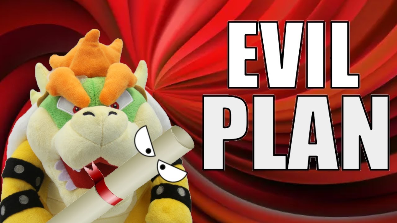 Bowser's Evil Plan - YouTube