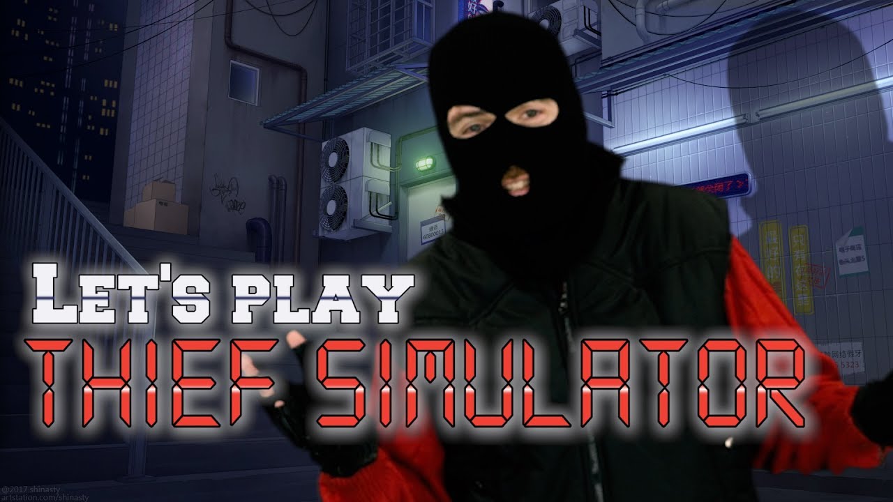 Thief Simulator - Episode 2 - La persécution sympa - YouTube
