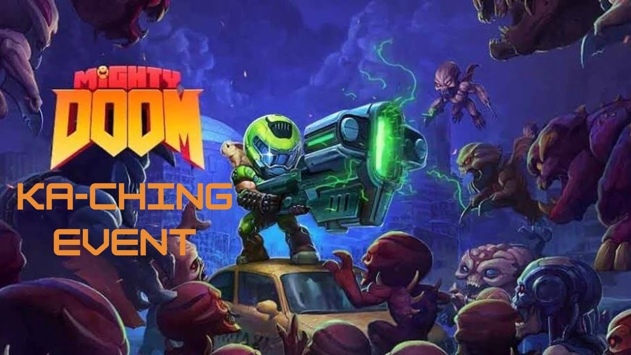 Mighty Doom | Mobile Game | Ka-Ching Event - YouTube