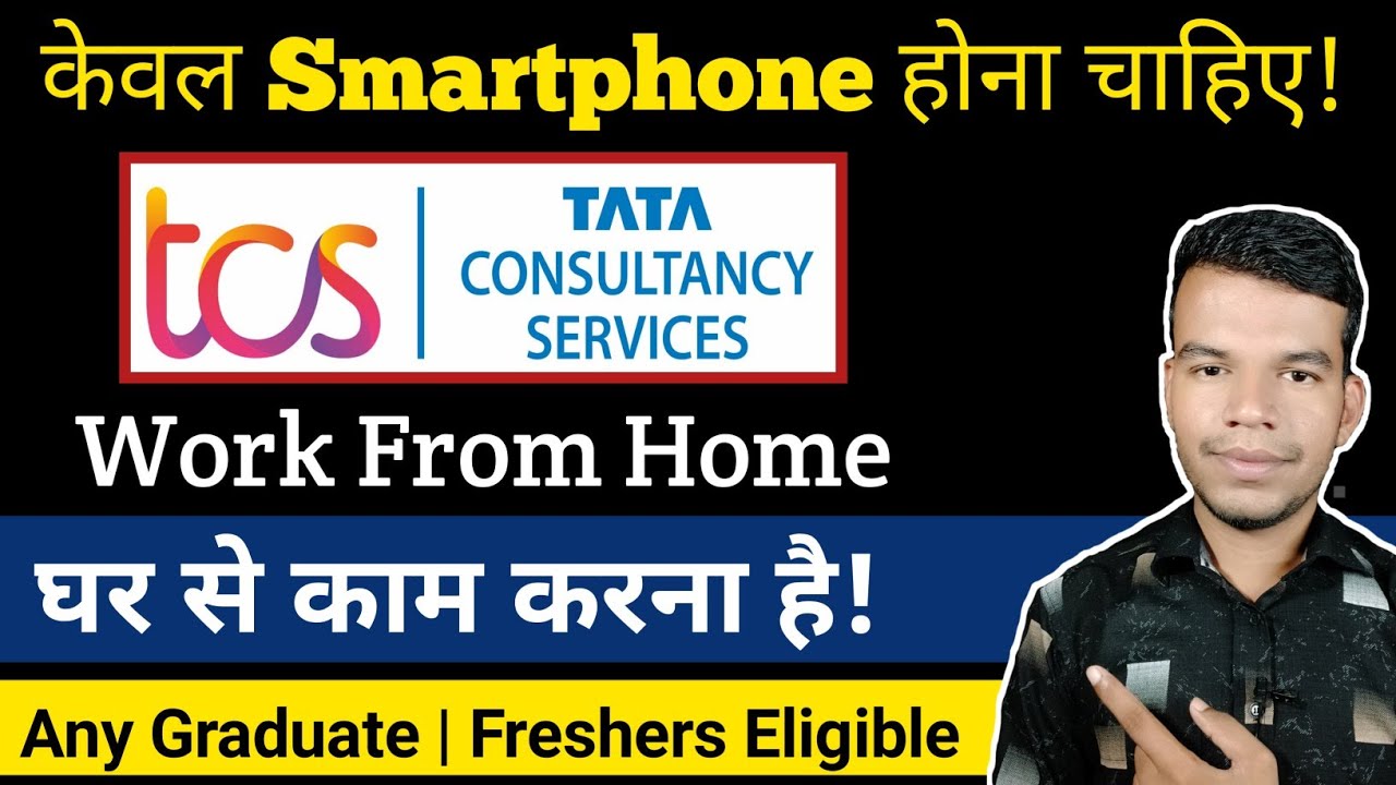 TCS Recruitment 2024 For Freshers | Work From Home Jobs | TCS Off ...