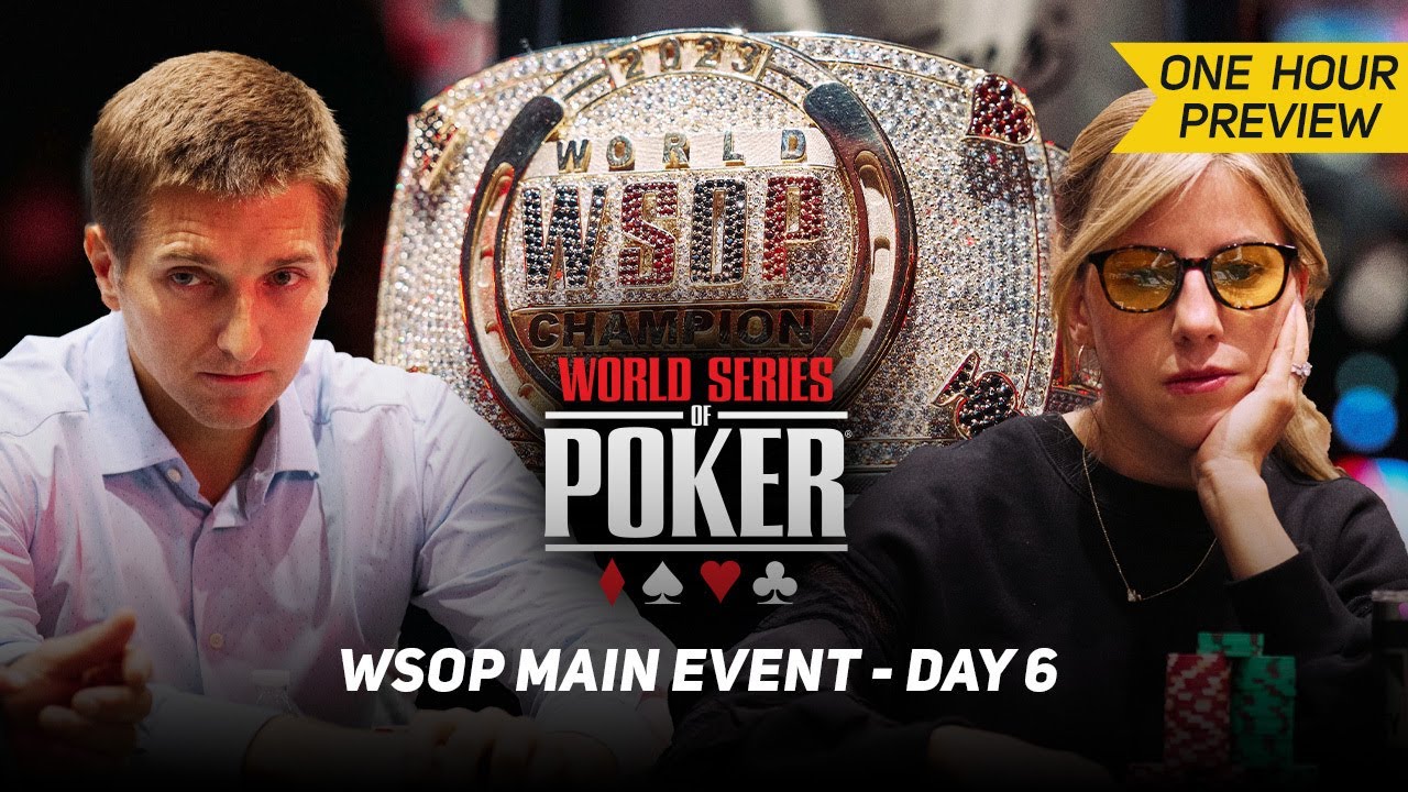 WSOP Main Event Day 6 with Kristen Foxen & Tony Dunst [PREVIEW] - YouTube
